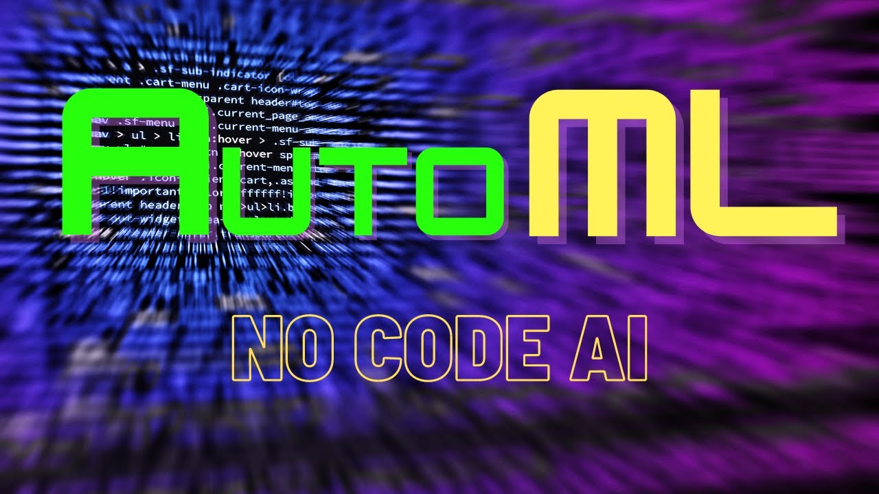 No-code AI system: AutoML