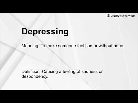 Depressing Meaning