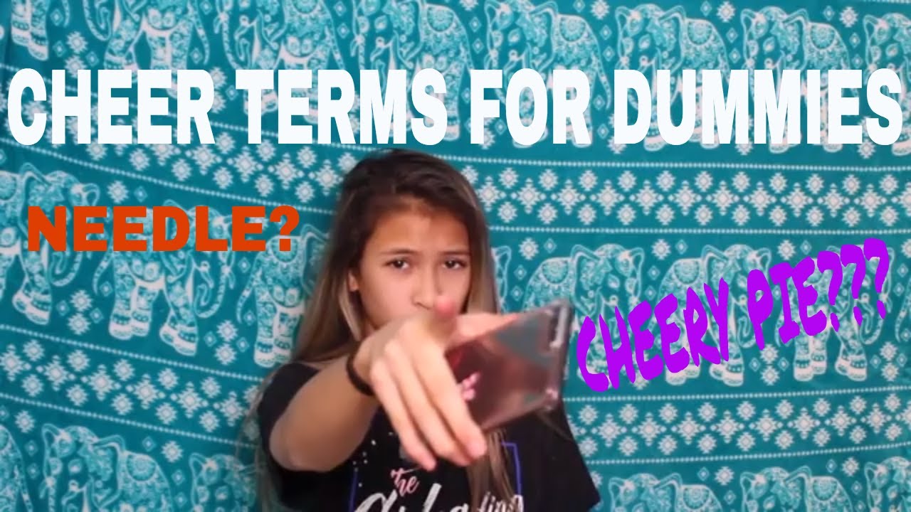 CHEER TERMS FOR DUMMIES!!