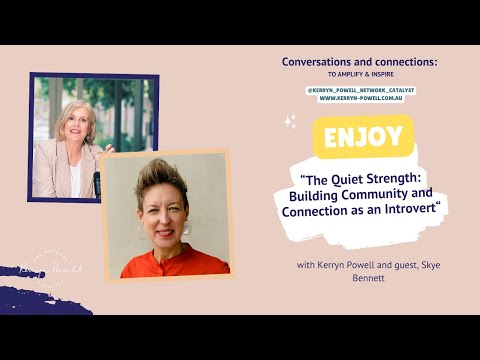 The Quiet Strength: Building Community and Connection as an Introvert