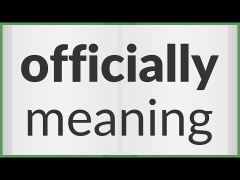 Officially | meaning of Officially