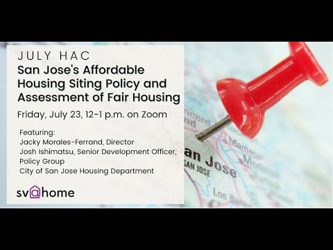 July 2021: San Jose Affordable Housing Siting Policy & Assessment of Fair Housing