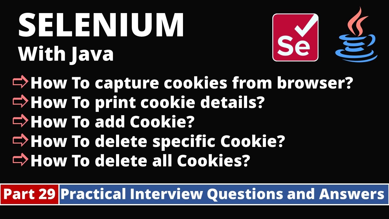 Part29-Selenium with Java Tutorial | Practical Interview Questions and Answers | Handling Cookies