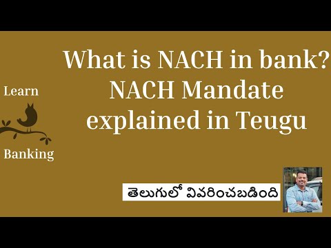 What is NACH in bank? Mandate Form? National Automated Clearing House, తెలుగులో వివరించబడింది