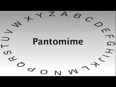 Spelling Bee Words and Definitions — Pantomime