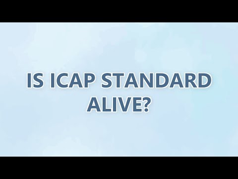 Is ICAP standard alive?