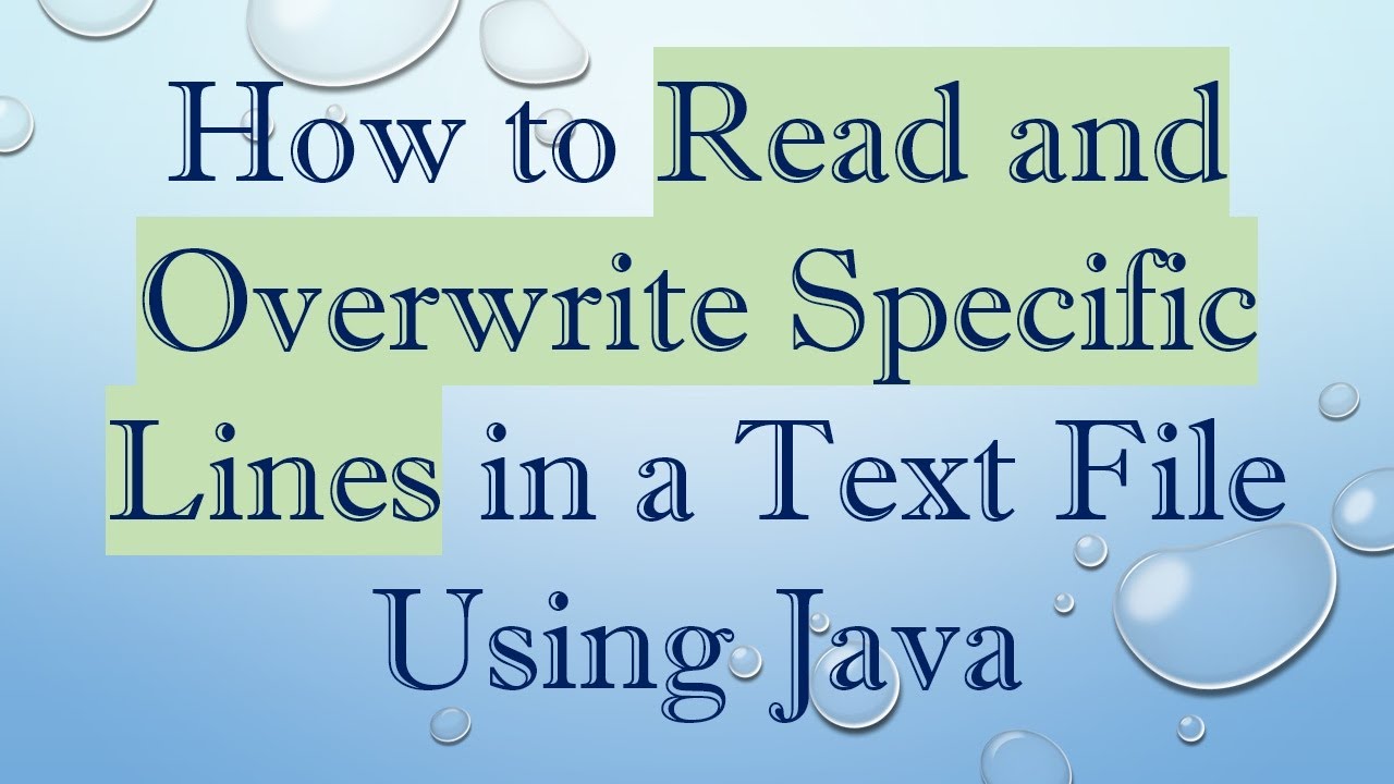 How to Read and Overwrite Specific Lines in a Text File Using Java