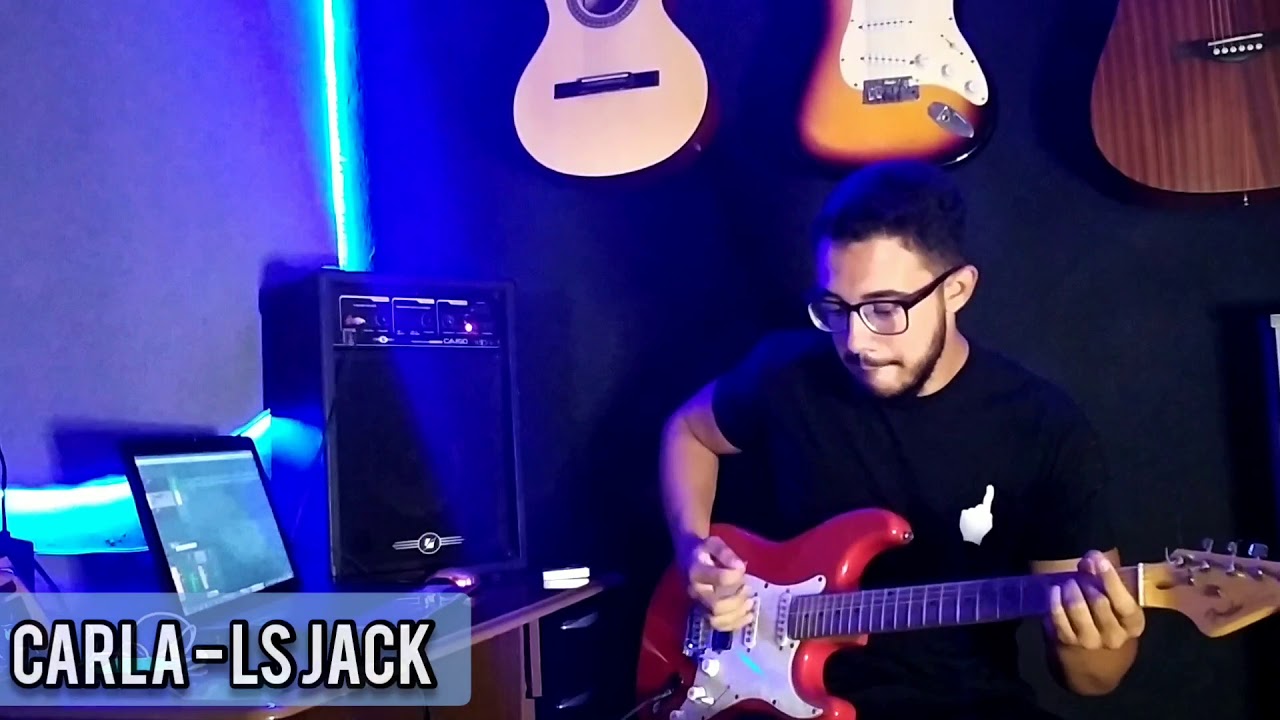Carla - LS Jack - Guitarra Cover