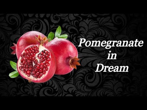 Pomegranate dream meaning and symbolism
