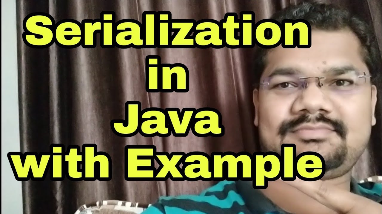 Serialization in Java with Example | Serialization and Deserialization in Java with Example