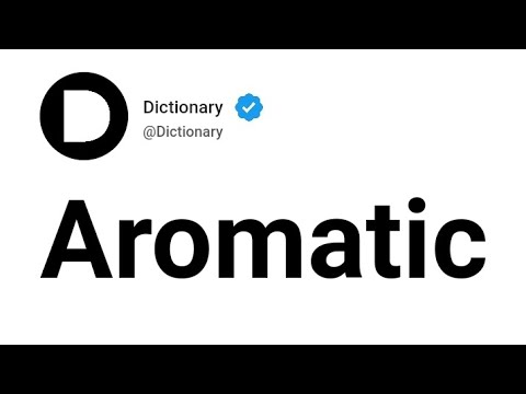 Aromatic Meaning In English