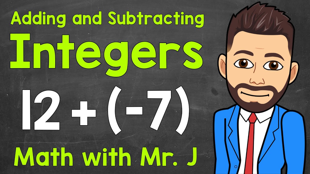 Adding and Subtracting Integers: A Step-By-Step Review | How to Add and Subtract Integers