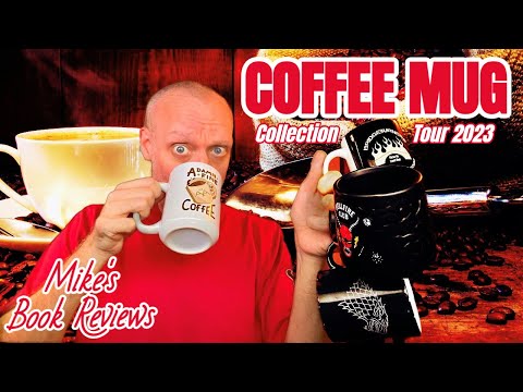 Coffee Mug Collection Tour (as of 2023)