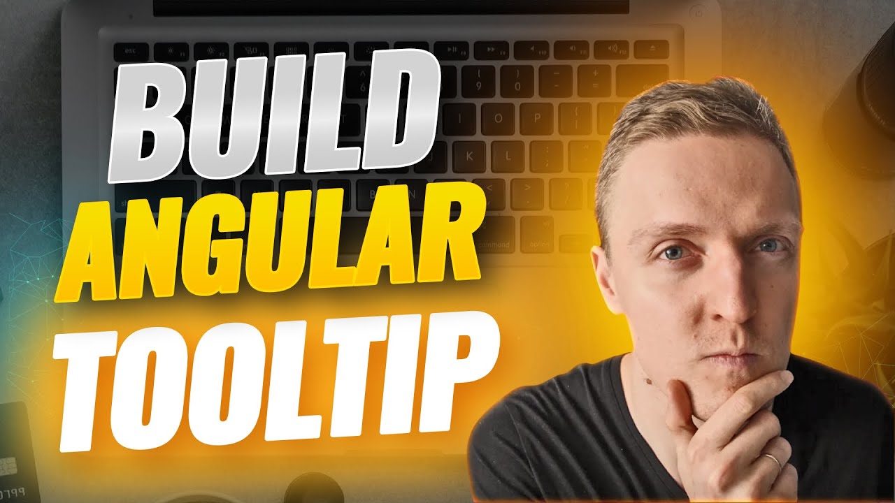 Build Angular Tooltip Without Libs - Angular Dynamic Component