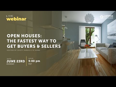 Open Houses: The Fastest Way to get Buyers & Sellers