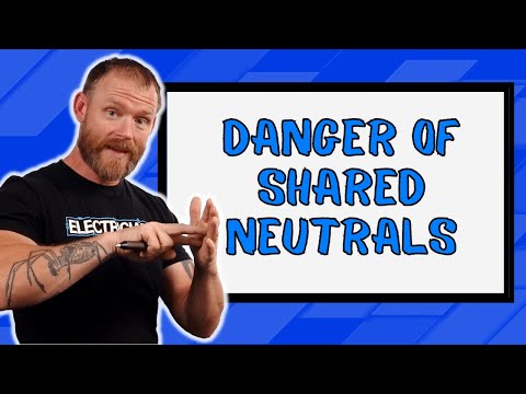 The Dangers of Shared Neutrals: How To Avoid Being Shocked