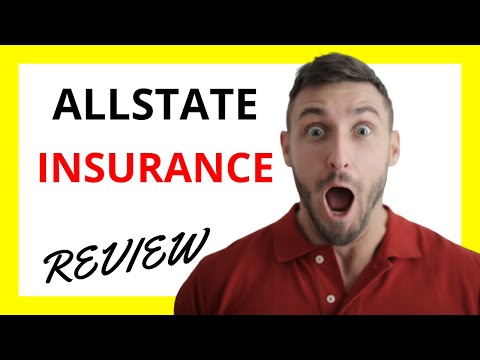 🔥 Allstate Insurance Review: Pros and Cons