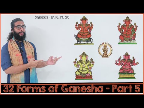 The 32 Forms of Ganesha {17-32 | Pt 2 of 2} ~ The Sanskrit Channel ...