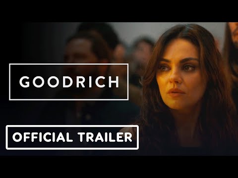 Watch English Trailer Of Goodrich Official Trailer