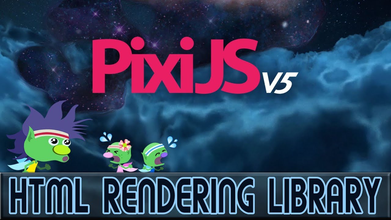 PixiJS v5 Released -- Now with Lower Level WebGL API!