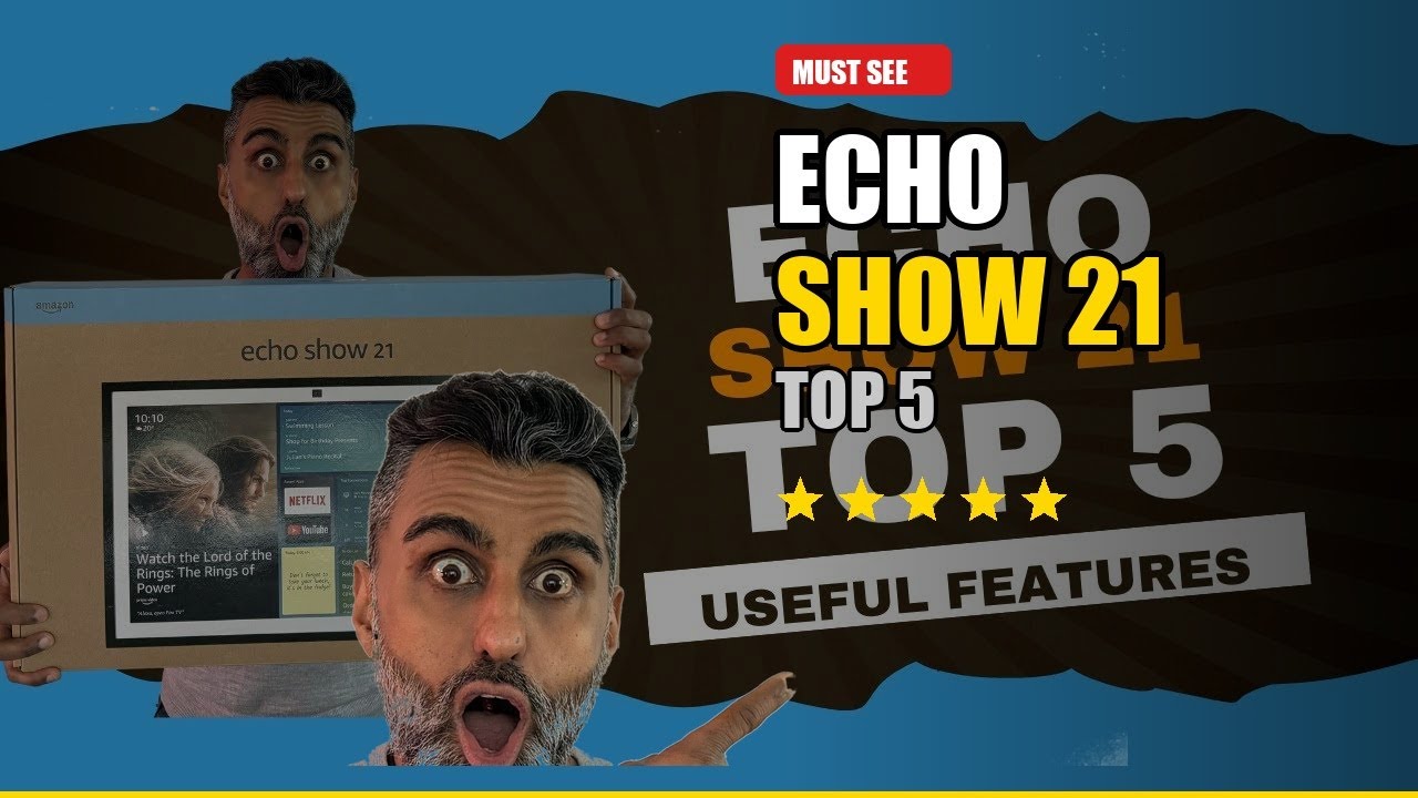Amazon Echo Show 21   Top 5 features