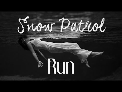 Snow Patrol - Run
