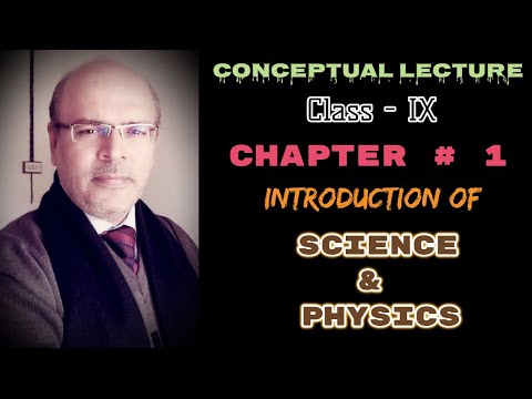 Introduction of Science & Physics