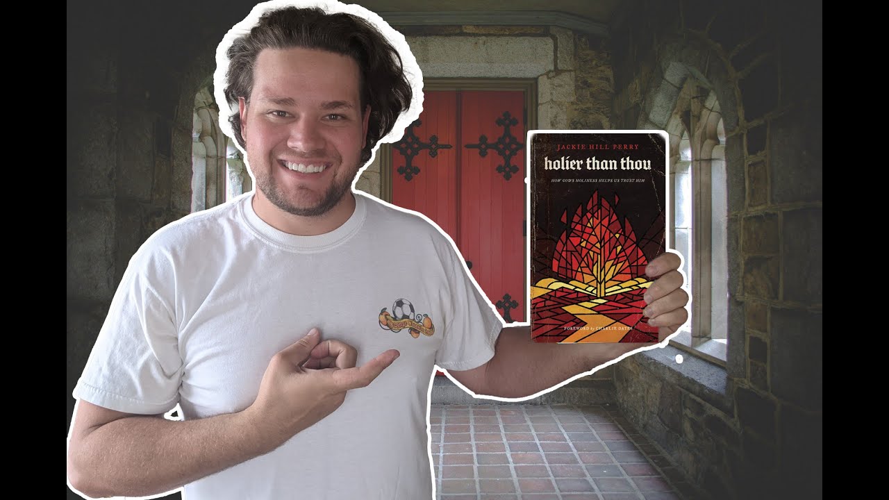 Holier Than Thou Book Review || Jackie Hill Perry Holiness Book