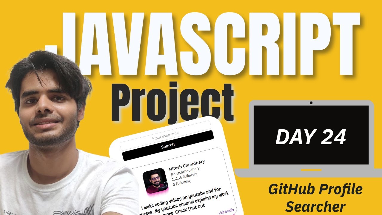 Day 24 | Github Profile Searcher using HTML, CSS & JS | Javascript Mini Project BUT .....