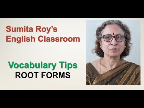 Vocabulary Tips ROOT FORMS