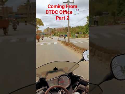 Coming from DTDC Courier Office 🏬Part 2 #short #shorts #youtubeshorts
