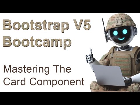 Bootstrap Bootcamp: Mastering The Card Component
