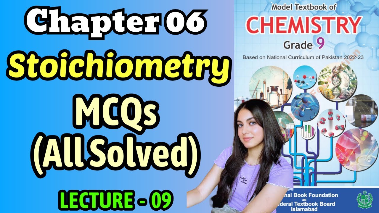 Chapter 6 Stoichiometry | MCQs | Class 9 Chemistry Federal Board New Book 2025 NBF
