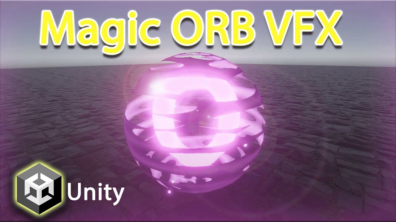 Magic Orb VFX in Unity | Game VFX tutorials