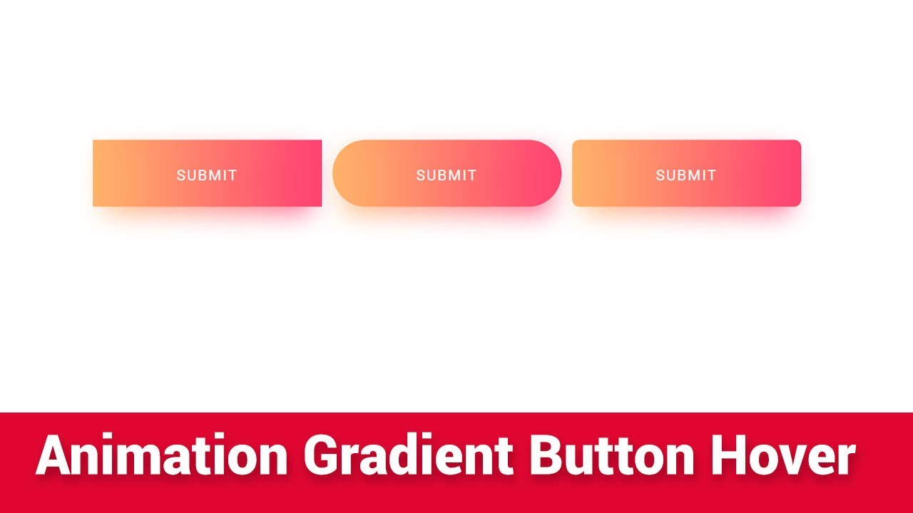 Awesome Animation Gradient Button Hover Effect Using HTML & CSS -- CSS3 Animation Gradient Button
