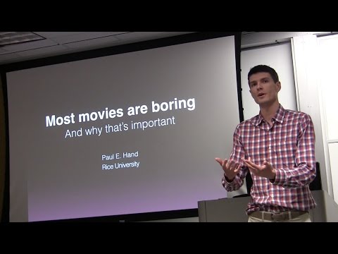 Most movies are boring -- Paul E. Hand