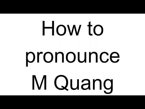 How to Pronounce M Quang (Vietnamese)