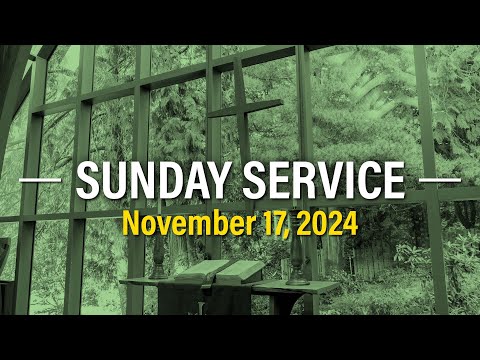 Sunday Worship Service | November 17th, 2024 | Live Stream