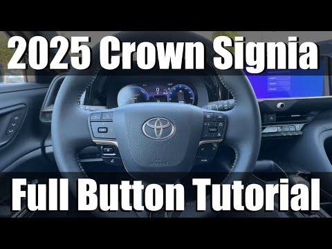 2025 Toyota Crown Signia XLE - (FULL Button Tutorial)