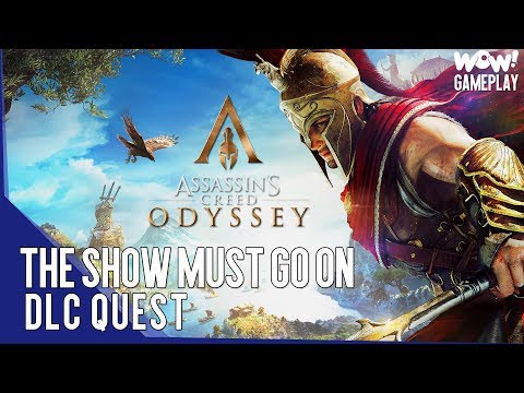 ASSASSIN'S CREED ODYSSEY - The Show Must Go On DLC Quest