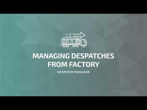EliteManufacturers: Managing Despatches From Factory