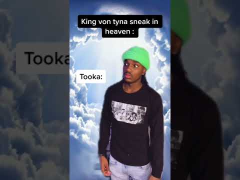 How king Von was tryna sneak into heaven :