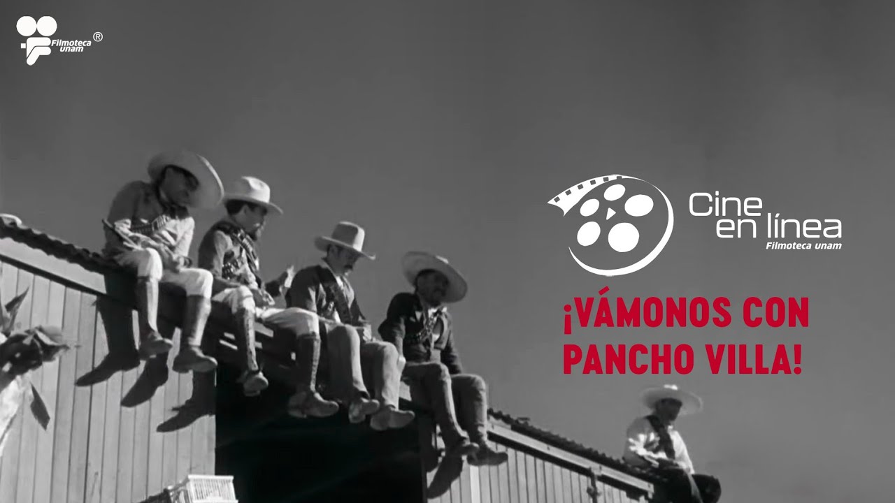 Exploring the Legacy of Pancho Villa in ¡Vámonos con Pancho Villa ...