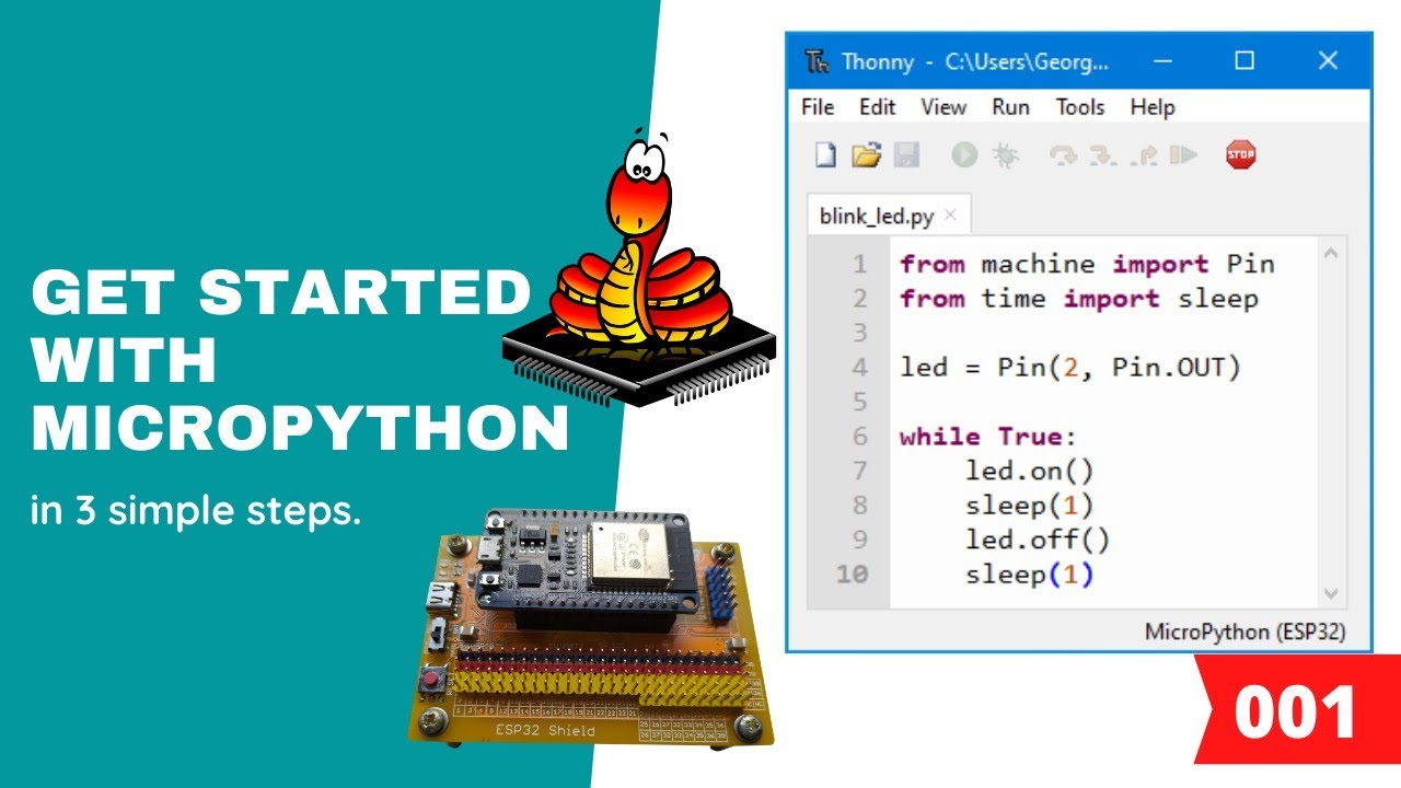 001 - MicroPython TechNotes: Get Started with MicroPython