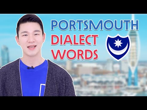 Portsmouth Dialect(Pompey) Words and Phrases [British Accents and Dialects]