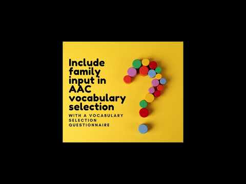 Include family input in AAC vocabulary selection