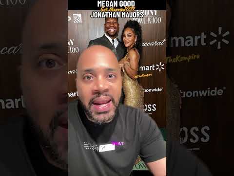BREAKING: Jonathan Majors & Megan Good GOT MARRIED?!
