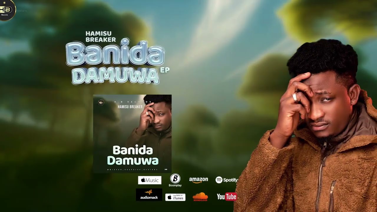 BANIDA DAMUWA by Hamisu Breaker from Nigeria | Popnable