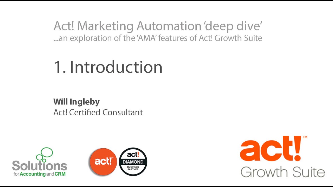 Act! Marketing Automation (AMA). No.1 Introduction