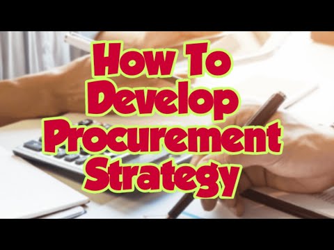 How To Develop Procurement Strategies by Prof. ReyDev
